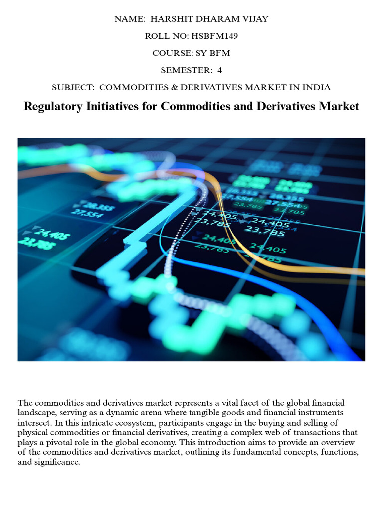 Commodities & Derivatives Market in India | PDF | Derivative (Finance) | Market (Economics)