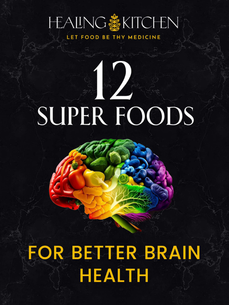12-Superfoods-for-Better-Brain-Health | PDF | Dementia | Fat