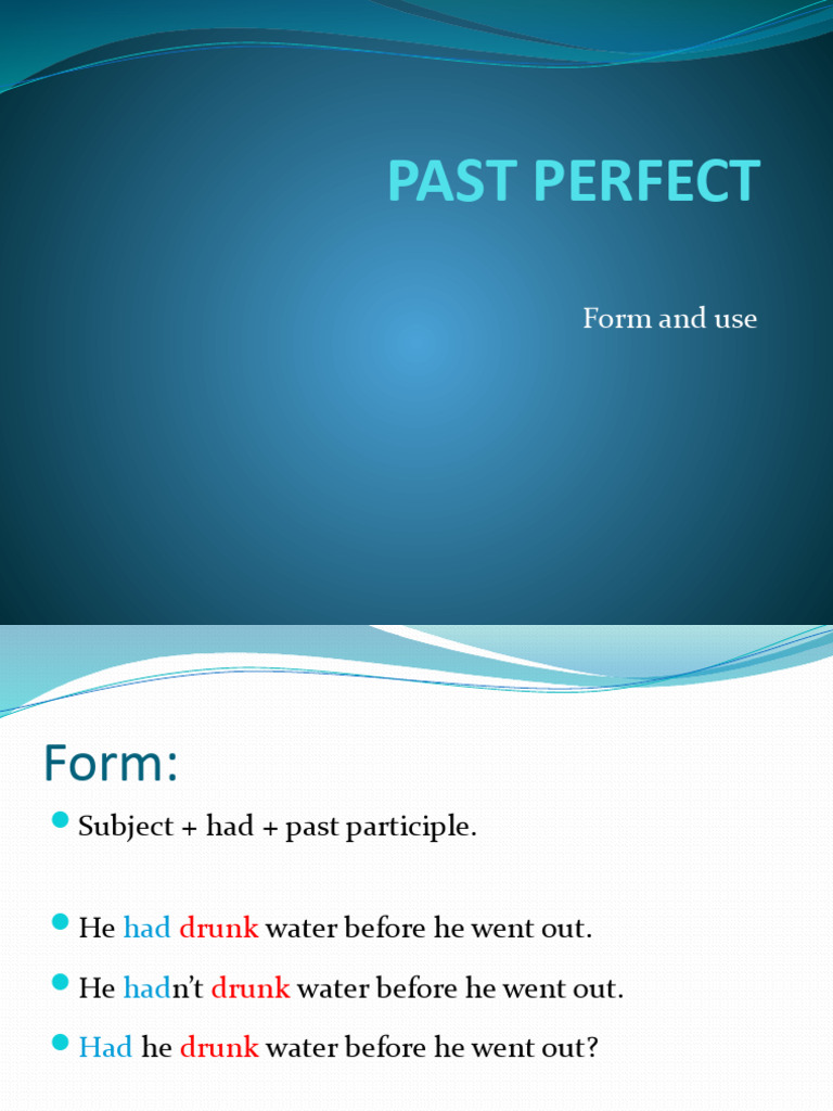 Past Perfect | PDF | Linguistics | Grammar