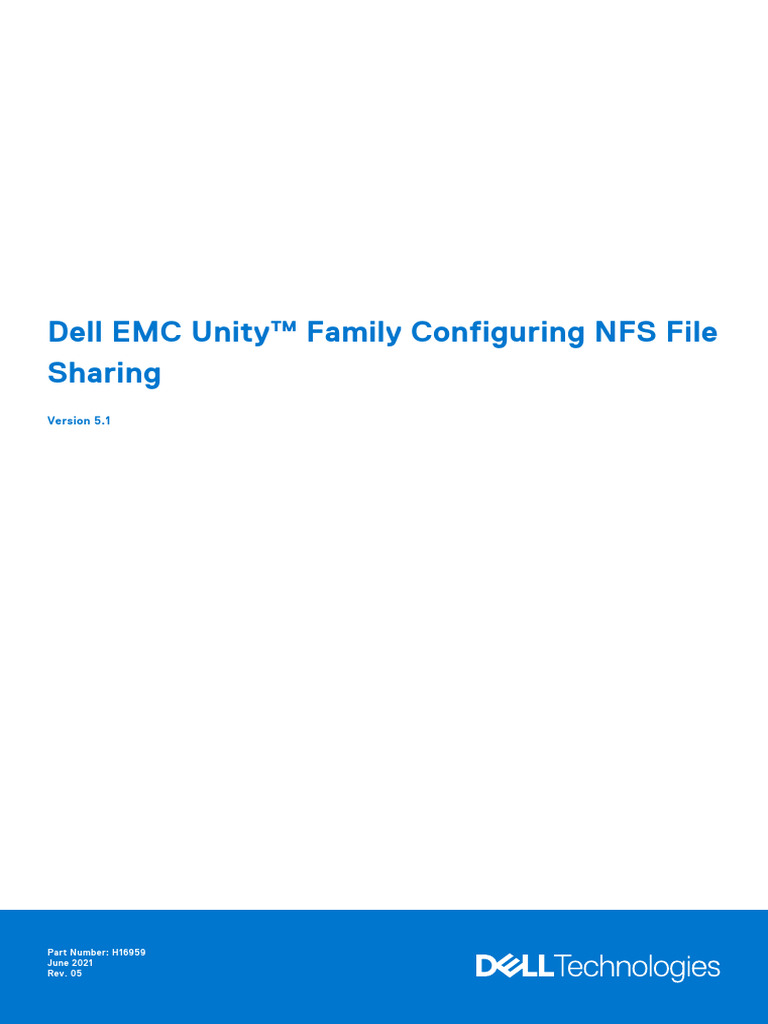 Dell EMC Unity™ Family Configuring NFS File Sharing: Part Number: H16959 June 2021 Rev. 05 | PDF ...