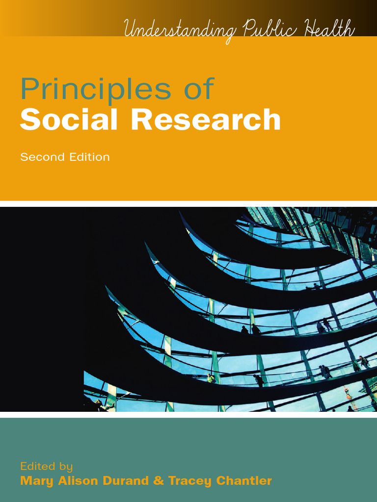 Principles of Social Research (2nd Ed) - Mary Alison Durand, Tracey Chantler | PDF | Methodology ...