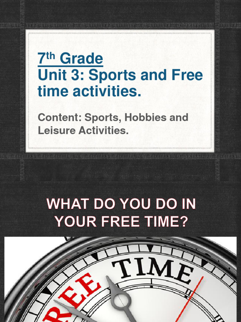 Unidad 3 7 Basico SPORTS - HOBBIES - AND - LEISURE - ACTIVITIES | PDF ...