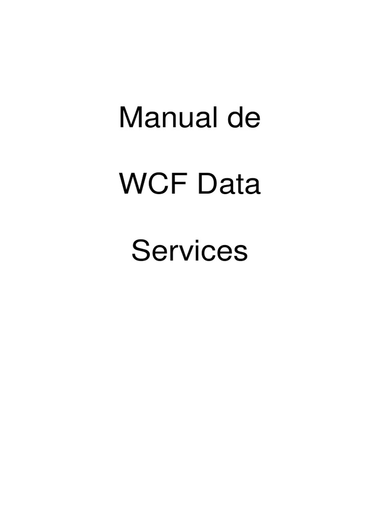 10 Contenido Del Manual de WCF Data Services | PDF | Consulta integrada ... 10 Contenido Del Manual de WCF Data Services | PDF | Consulta integrada ...