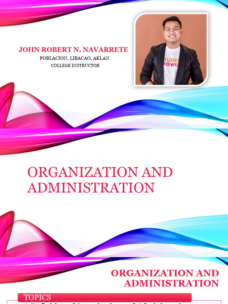 ORGANIZATION AND ADMINISTRATION PRESENTATION | PDF | Decision Making ...