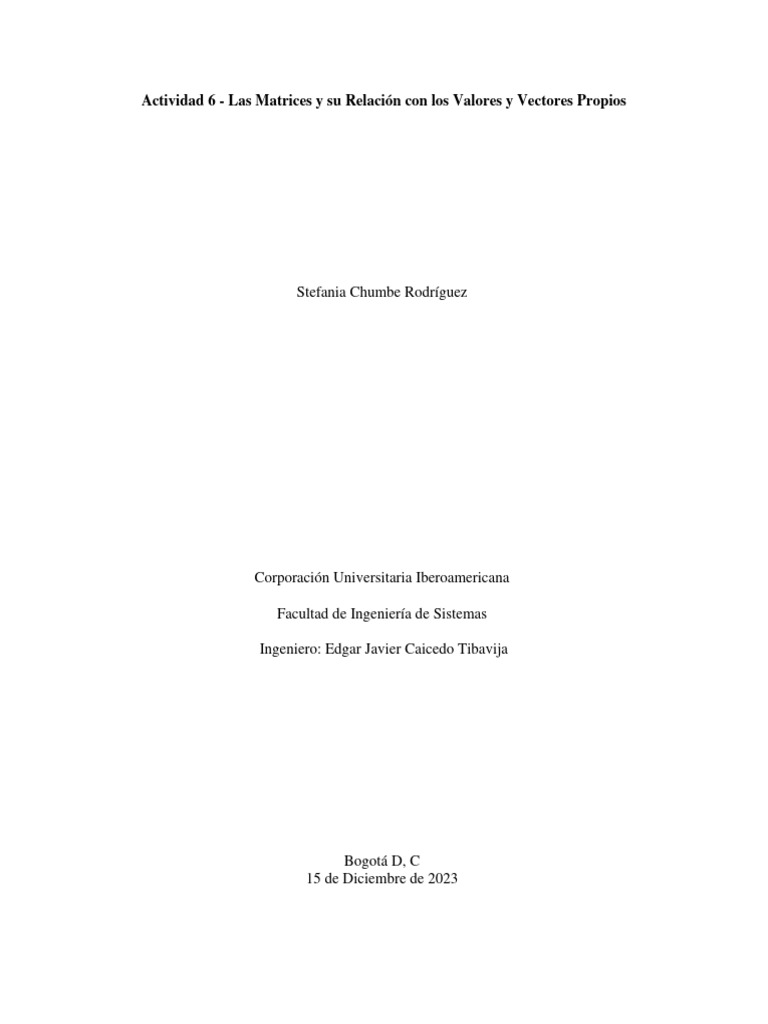 Las Matrices y Su Relación Con Los Valores y Vectores Propios | PDF | Linealidad | Mapa lineal