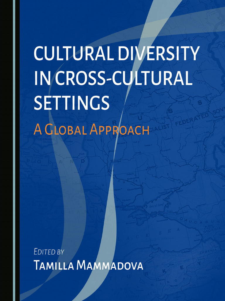 Tamilla Mammadova - Cultural Diversity in Cross-Cultural Settings - A ...