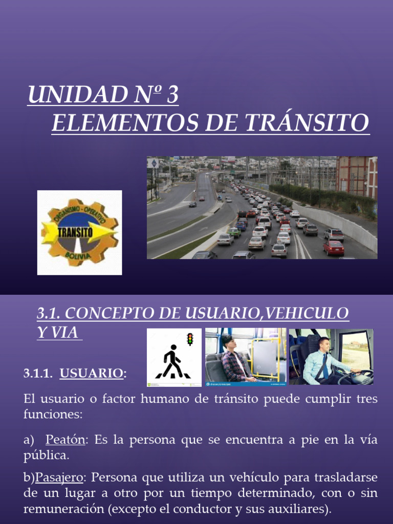 Unidad 3 Elementos de Transito | PDF | Peatonal | La carretera