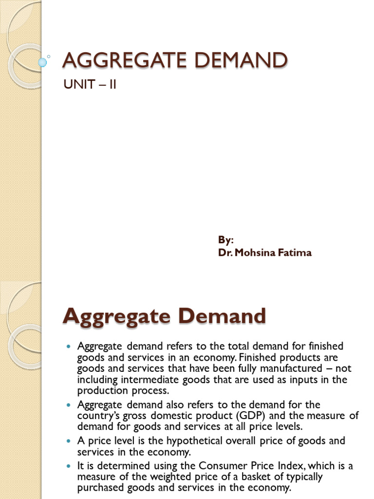 Aggregate Demand UNIT 2 | PDF | Consumption (Economics) | Aggregate Demand