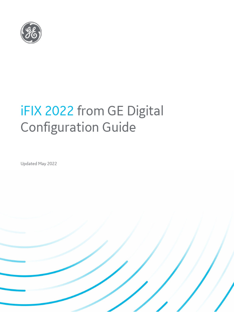 iFIX 2022: From GE Digital Configuration Guide | Download Free PDF | Cloud Computing | Scada