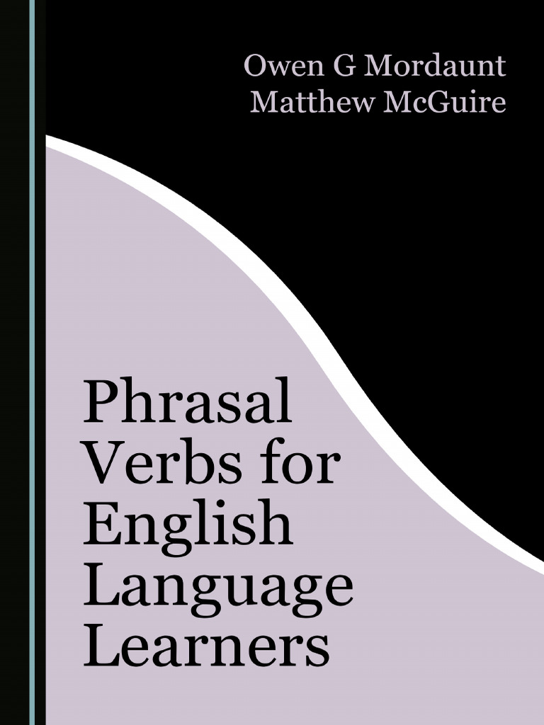 Phrasal Verbs For English Language Learners 0 | PDF | Grammatical ...