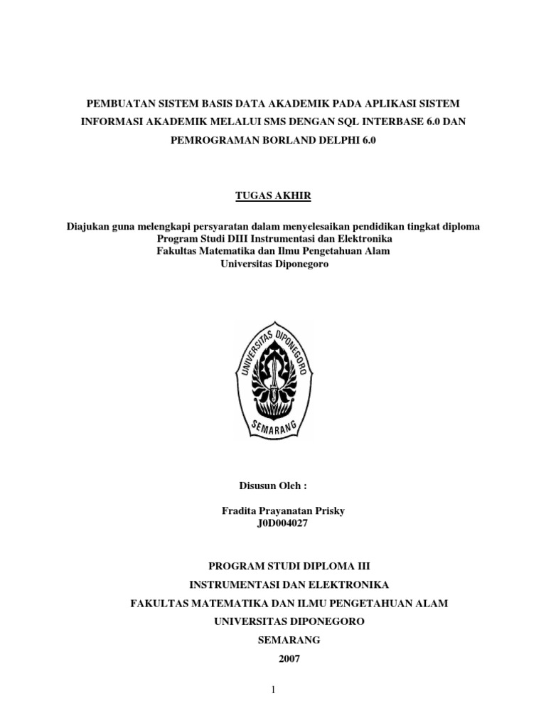 Pembuatan Sistem Basis Data Akademik Pada Aplikasi Sistem Informasi Akademik Melalui Sms Dengan ...