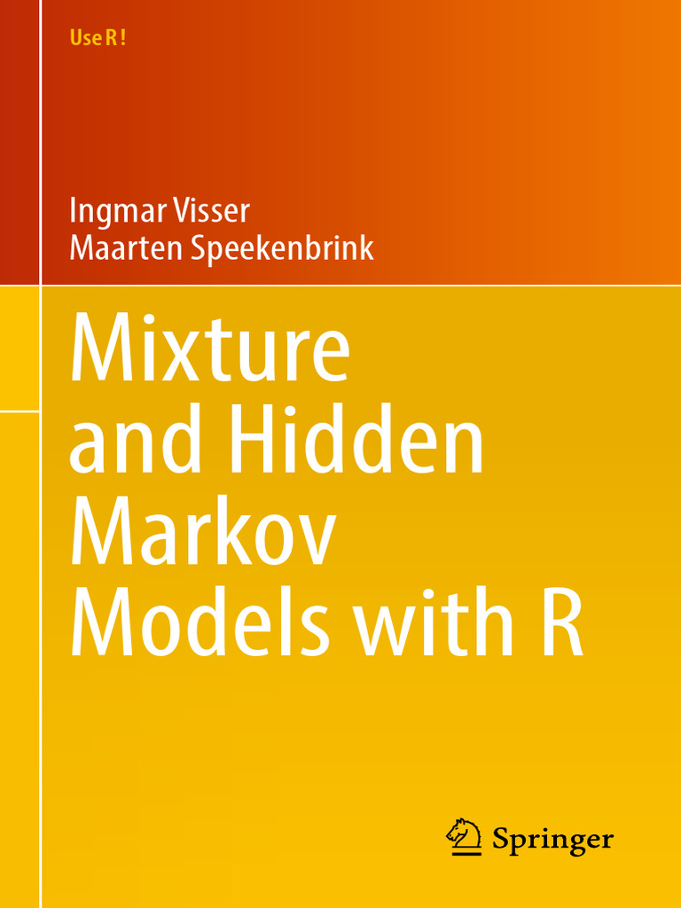 Ingmar Visser, Maarten Speekenbrink - Mixture and Hidden Markov Models With R (Use R ...