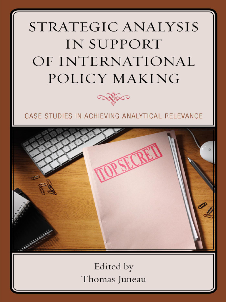 Thomas Juneau - Strategic Analysis in Support of International Policy ...
