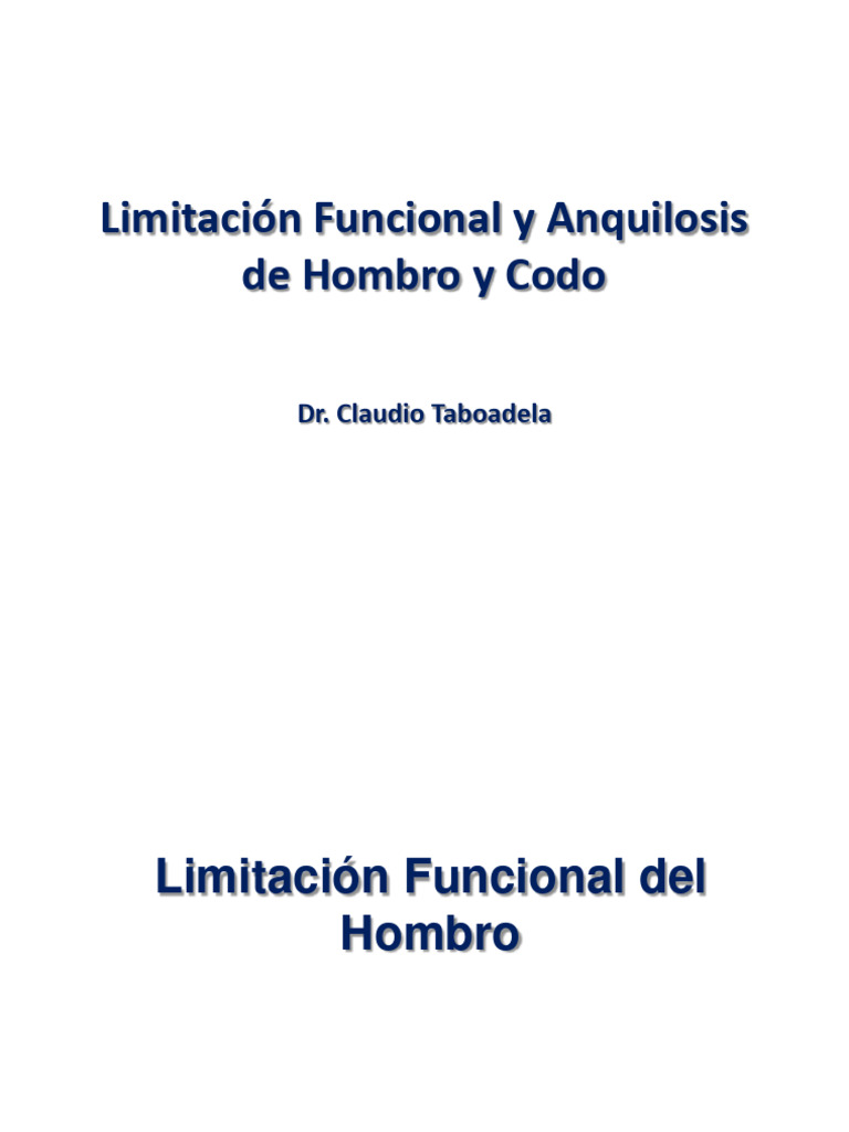 Anquilosis y Limitación Funcional en Hombro y Codo | PDF | Hombro | Codo