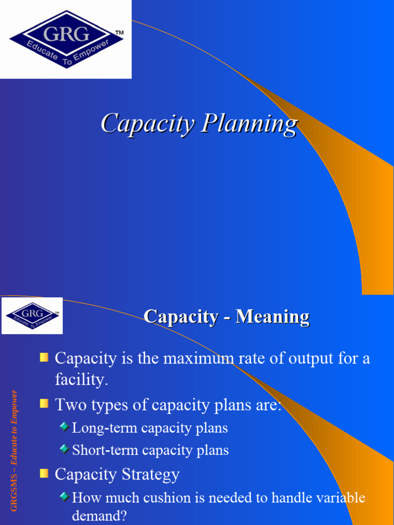 OPM 6 - Capacity Planning | PDF | Production And Manufacturing | Economies