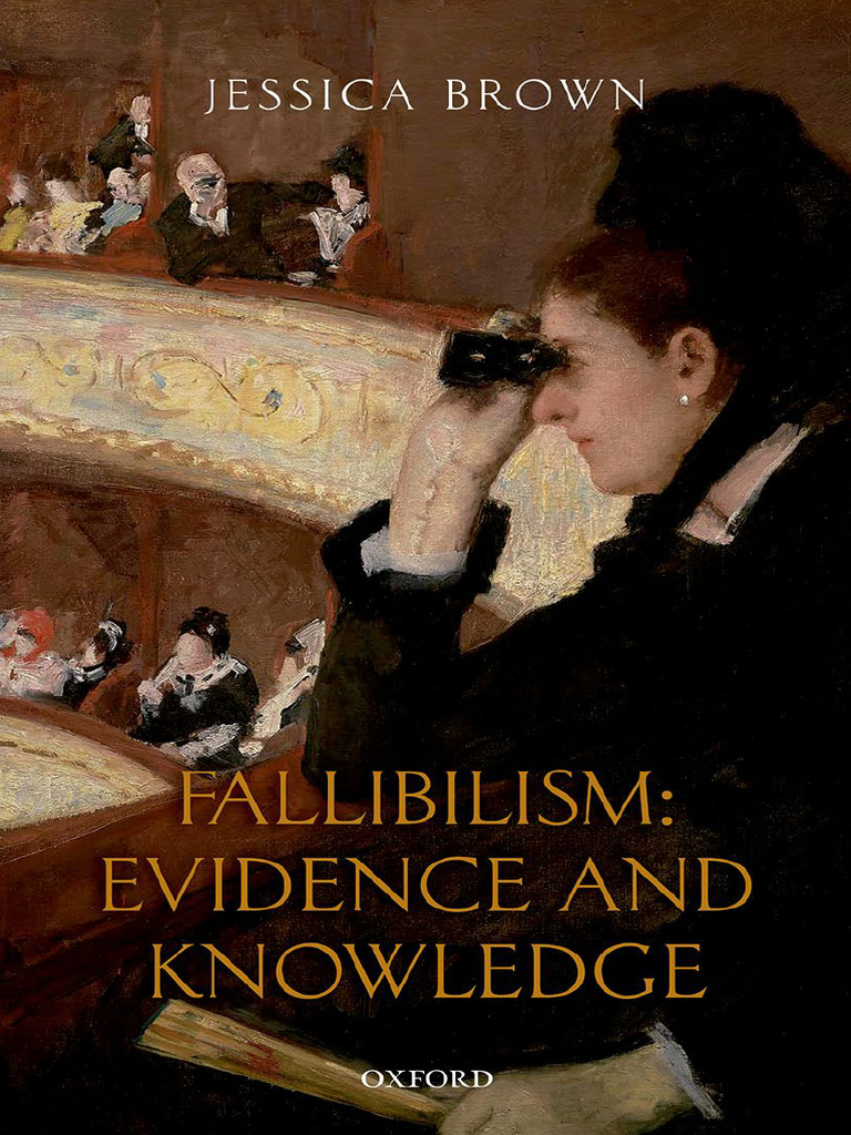Fallibilism Evidence and Knowledge | PDF | Epistemology | Knowledge