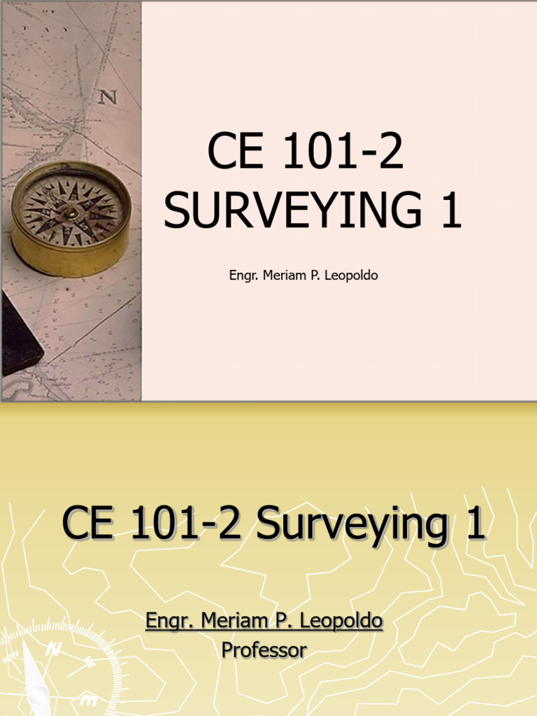CE 101-2 - MO11 Lecture 1 - Introduction To Surveying 2nd Term 2022-23 ...