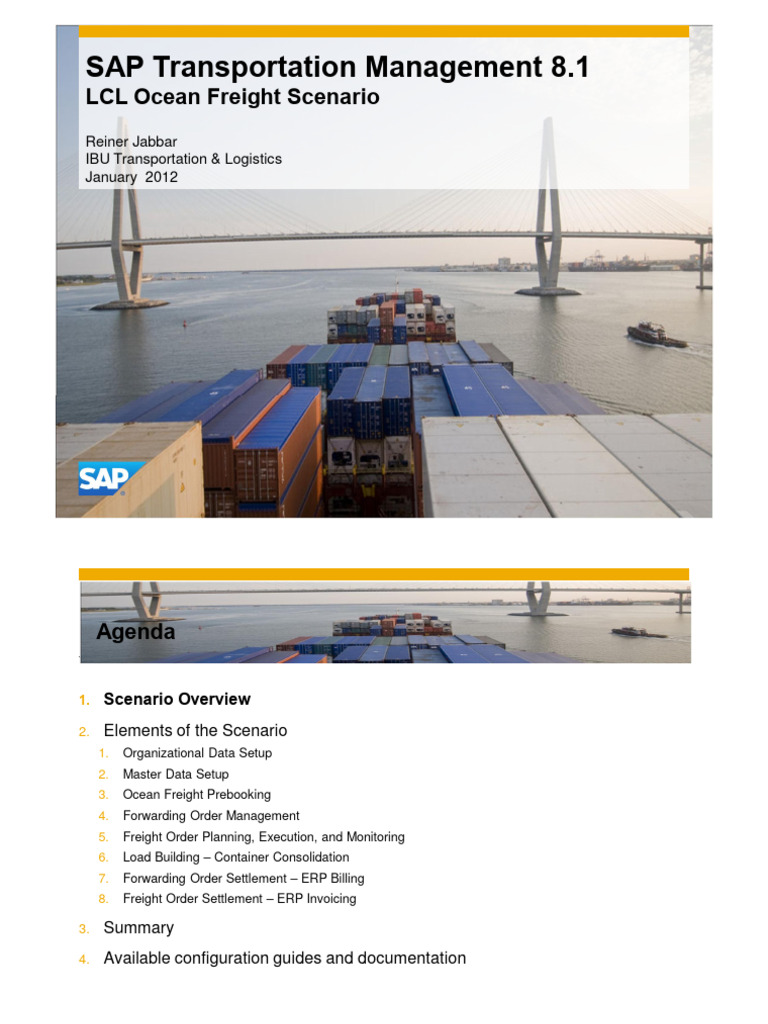SAP Transportation Management 8.1 LCL Ocean Freight Scenario. Reiner Jabbar IBU Transportation ...