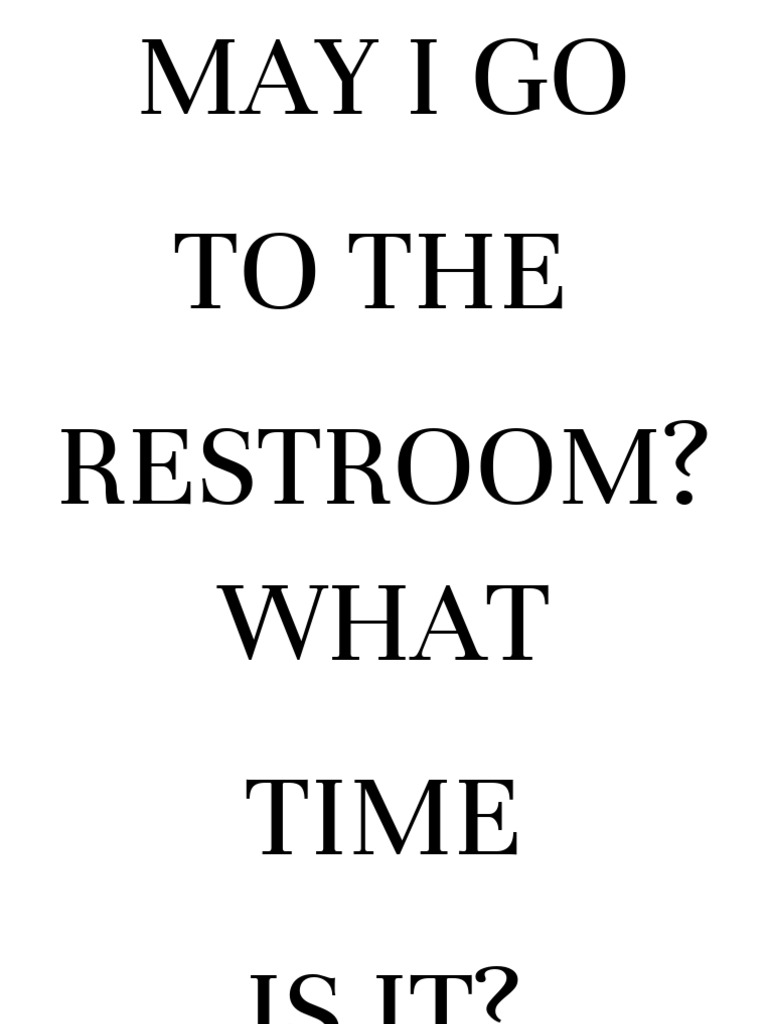 May I Go To The Restroom | PDF
