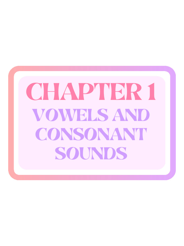 Vowels and Consonant Sounds Guide | PDF | Language Arts & Discipline ...
