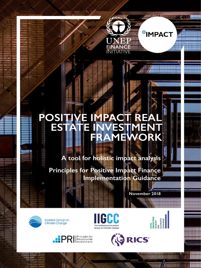 Positive-Impact-Initiative_Real-Estate-Investment-Framework_Nov-2018 ...