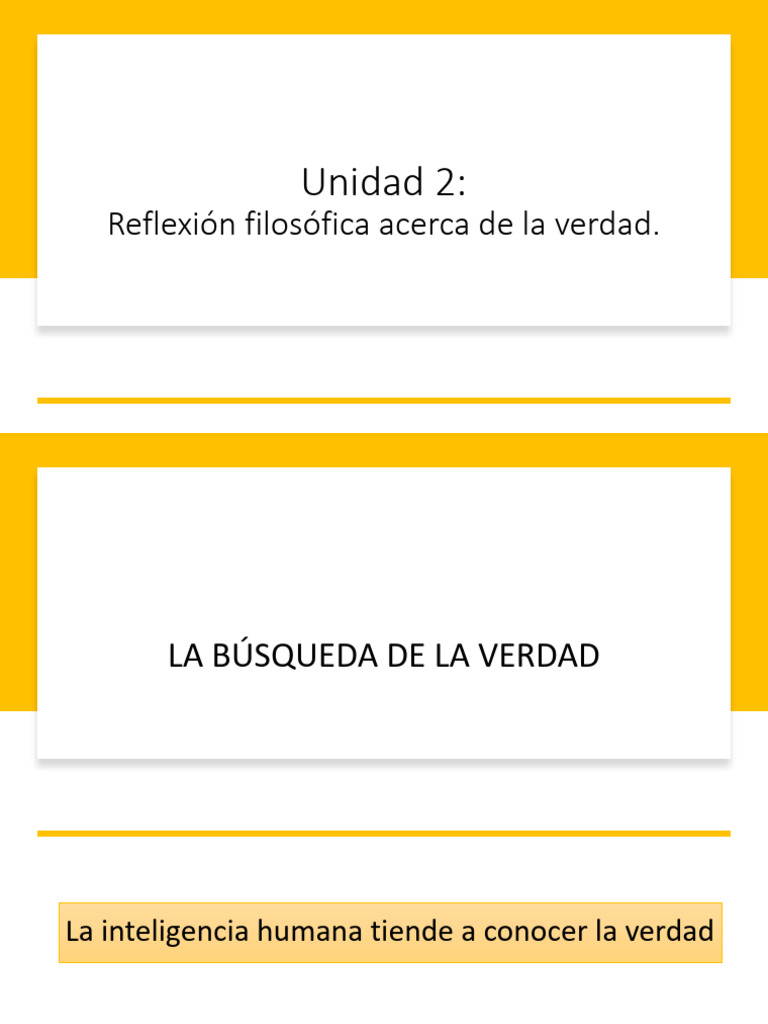 Unidad 2 Reflexión filosófica acerca de la verdad | PDF | Verdad | Relativismo