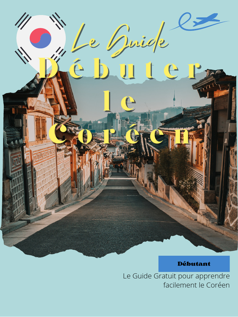 Guide Gratuit pour Apprendre le Coréen | PDF | Syllabe | Linguistique