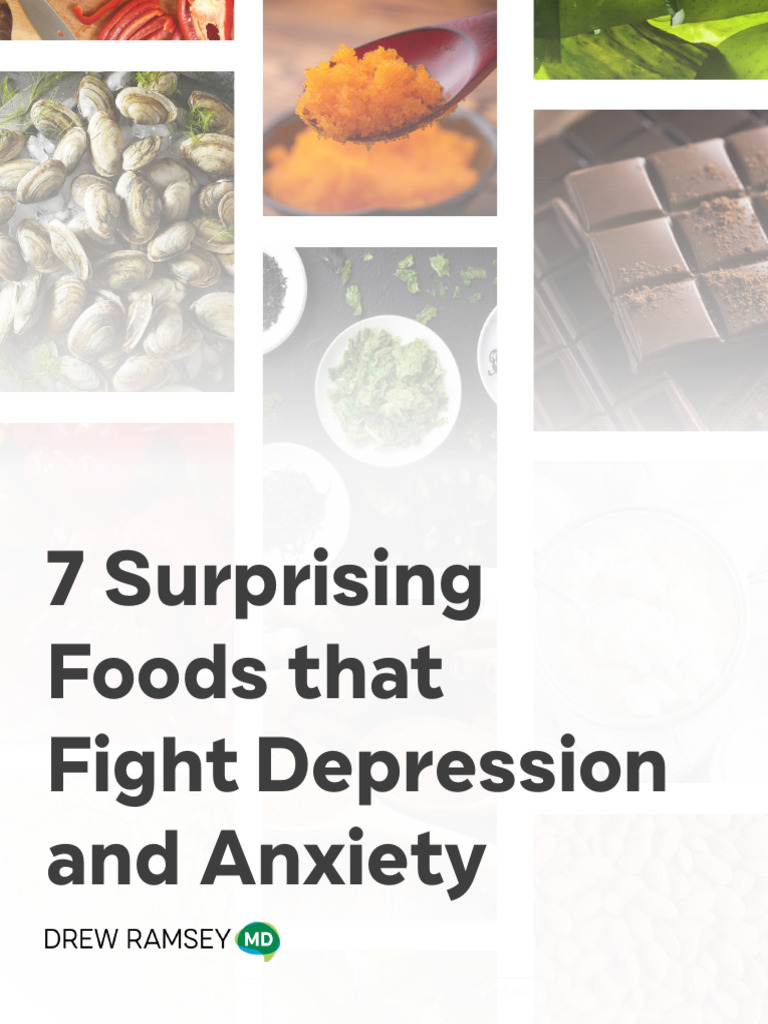 Foods to Combat Depression & Anxiety | PDF | Foods | Major Depressive ...