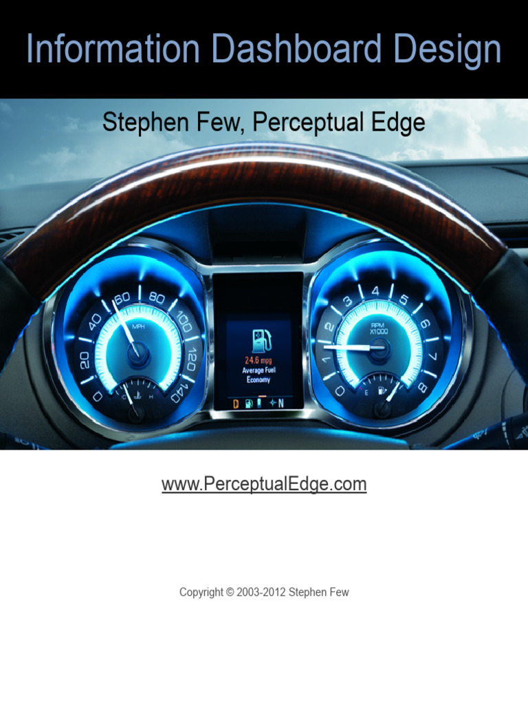 Dashboard Design Overview Presentation | PDF | Attention | Senses
