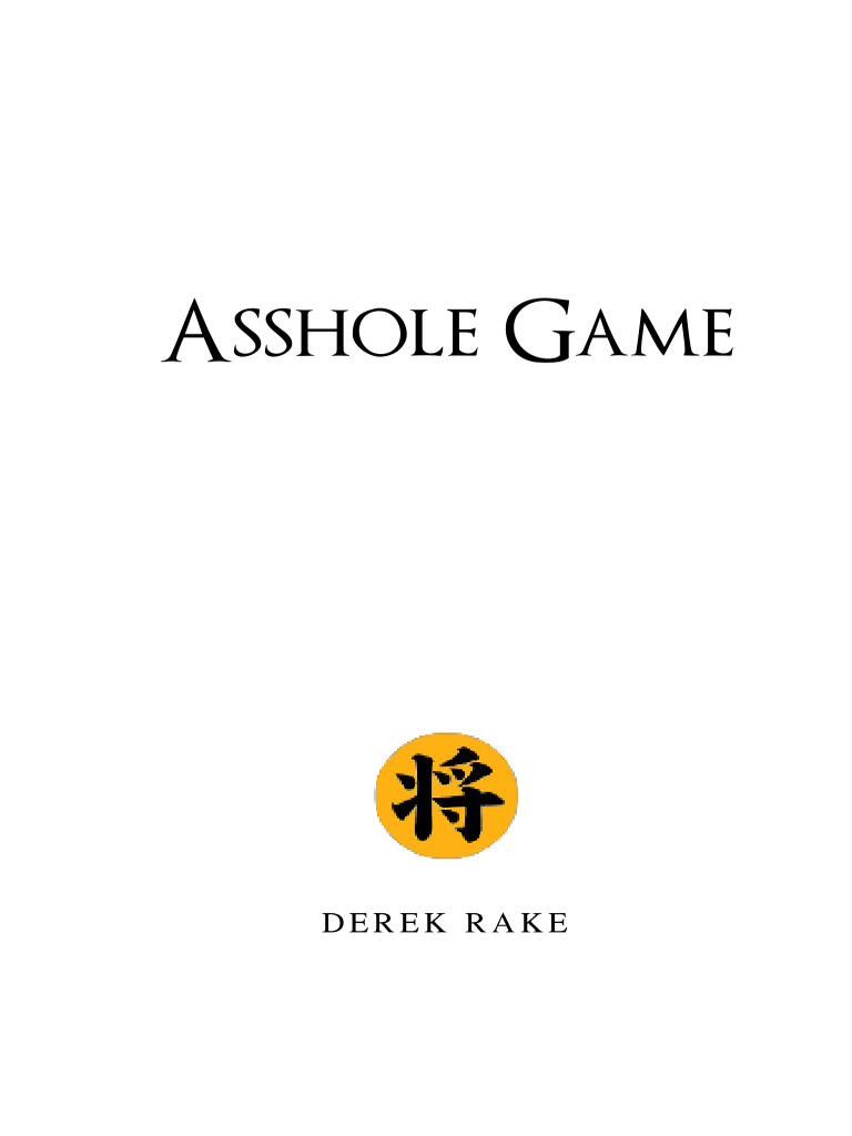 Shogun Method Asshole Game (Derek Rake) (Z-Library) | PDF | Crime ...