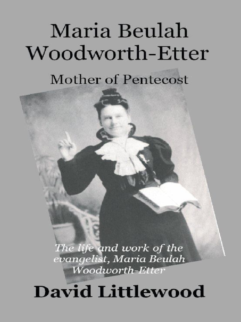 Maria Woodworth-Etter Mother of Pentecost (Etc.) (Z-Library) | PDF ...