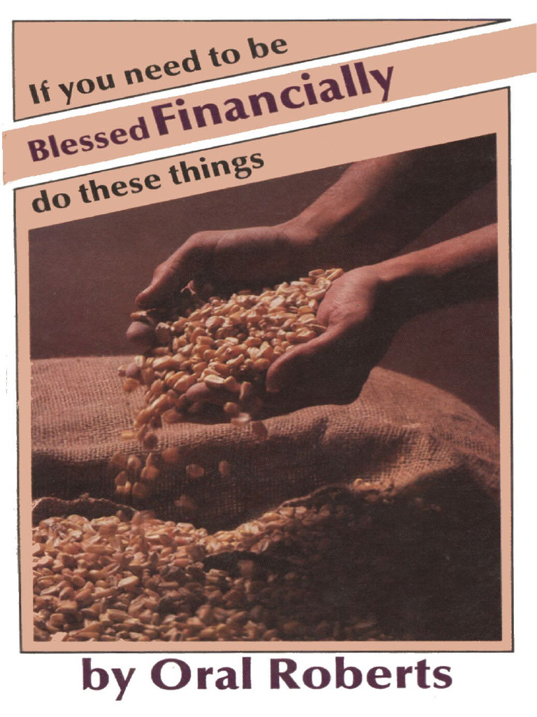 If You Need To Be Blessed Financially Do These Things (Oral Roberts) (Z ...