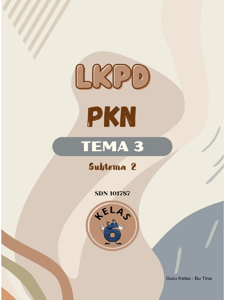 LKPD PKN TEMA 3 SUB 2 KLS 6.pdf - Kustina | PDF