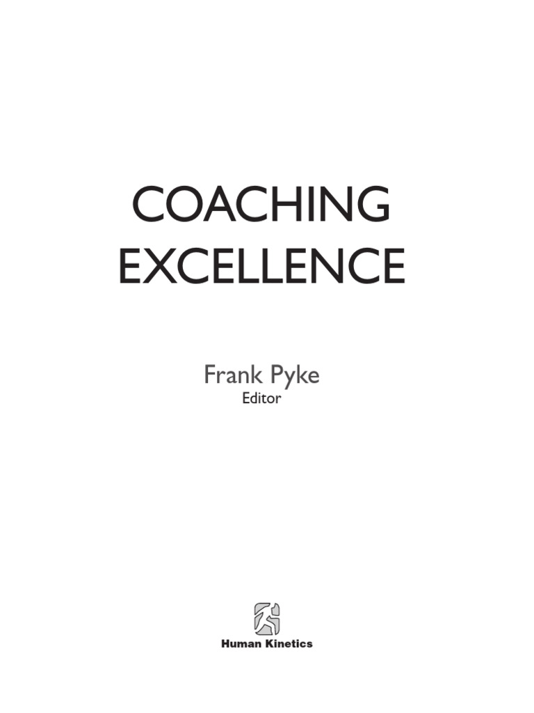 Coaching Excellence (Frank S Pyke) (Z-Library) | PDF | Sports | Motivational