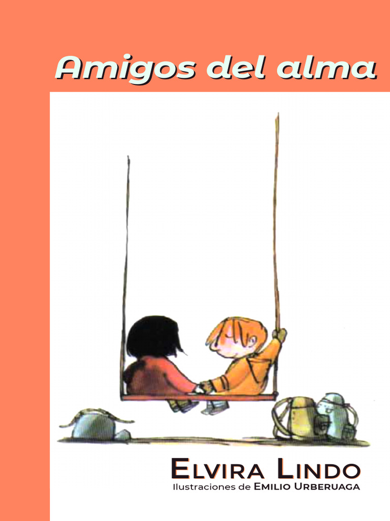 Amigos del alma: Lulai y Arturo | PDF