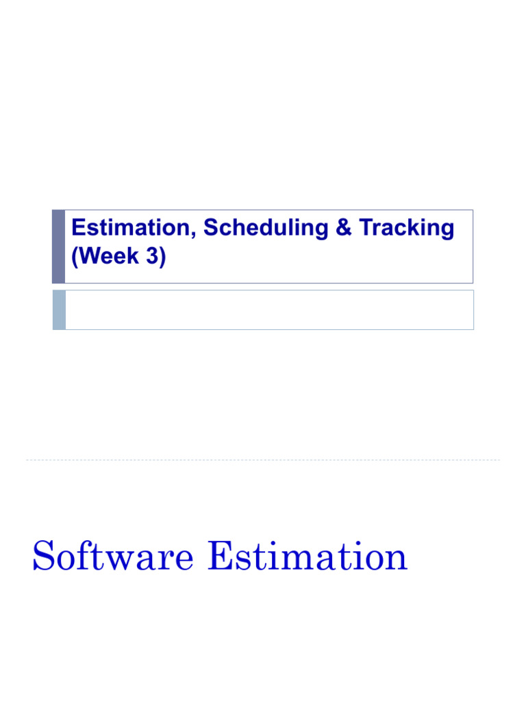 W3 Estimation Scheduling Tracking | PDF