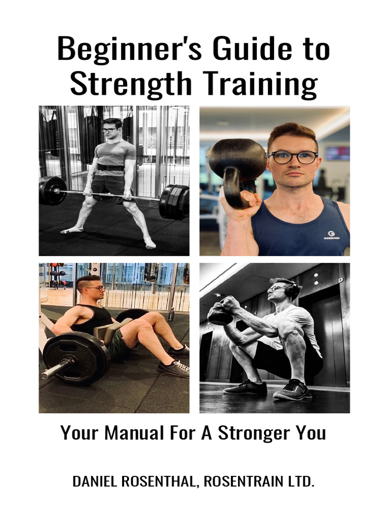 Beginner's Guide To Strength Training Oct 2022 | PDF | Strength ...