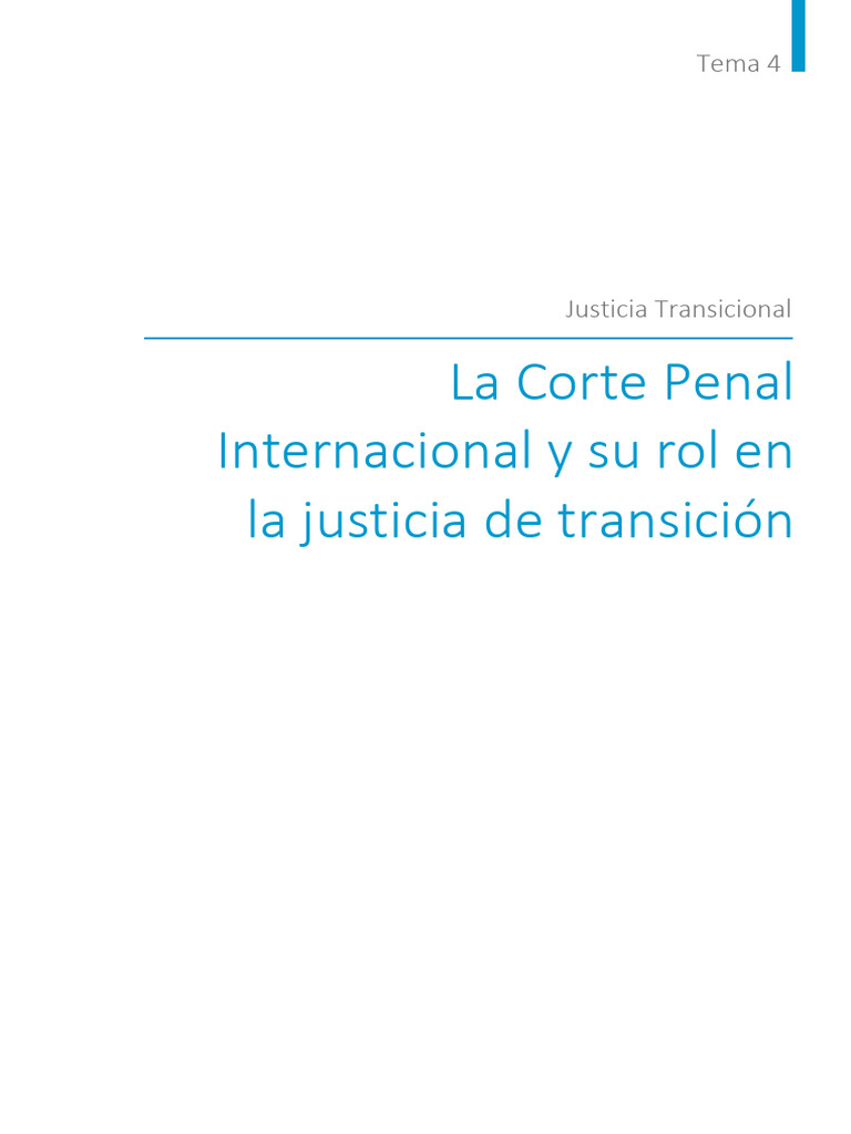 Tema4 LA CORTE PENAL INTERNACIONAL Y SU ROL EN LA JUSTICIA | PDF ...