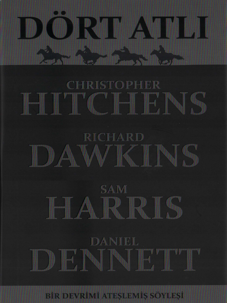 C Hitchens R Dawkins S Harris D Dennett Dört Atlı Kuzey Yayınları | PDF