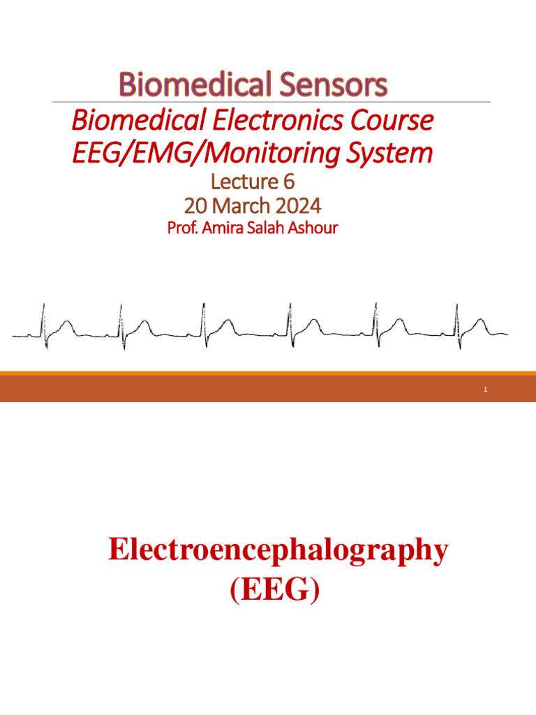 Lecture 6 (20 March 2024) - EEG&EMG | PDF | Electromyography | Electroencephalography