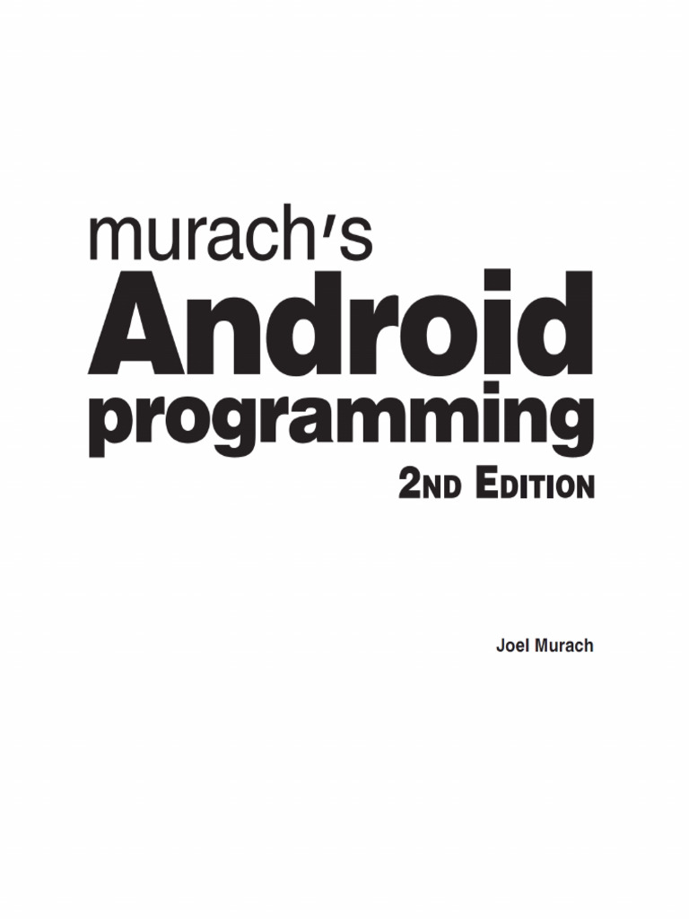 Murachs Android Programming Training And Reference 2nd Edition Pdf Android Operating System