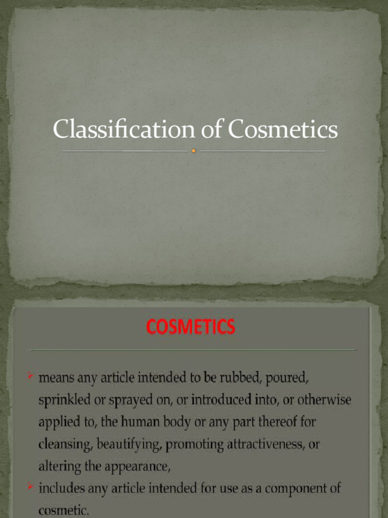 Classification of Cosmetics | PDF | Cosmetics | Skin Care