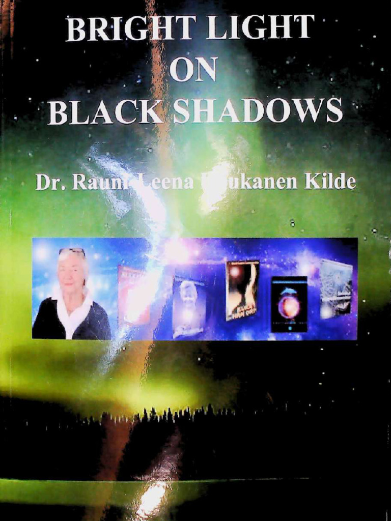 Rauni Kilde Bright Lights Over Black Shadows | PDF