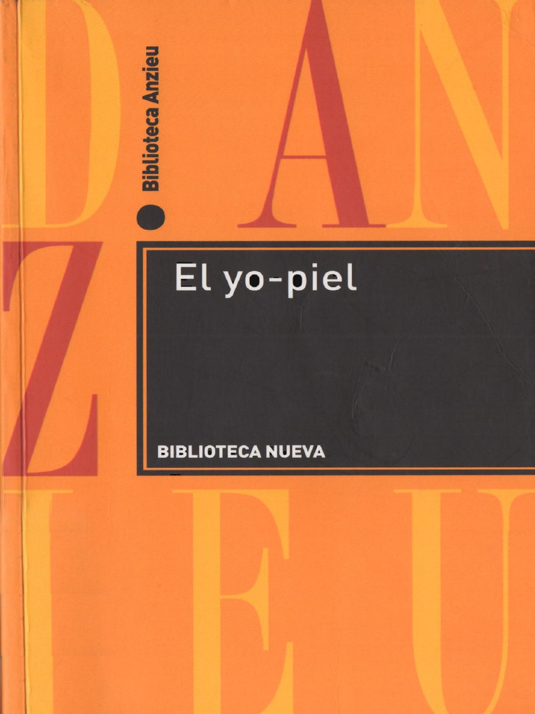 Didier Anzieu - El Yo-Piel | PDF | Psicoanálisis | Psique (psicología)
