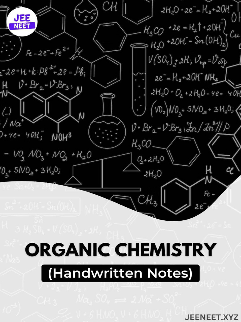 Organic Chemistry Notes - Jeeneet - Xyz 4 - 4000 | PDF