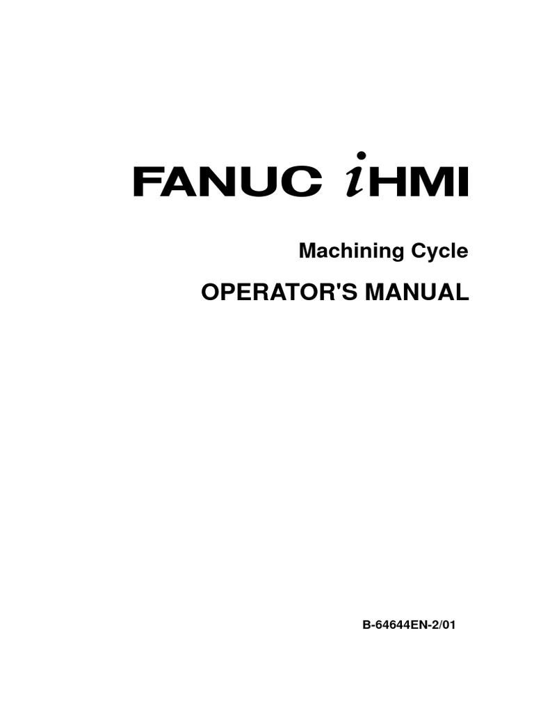 B-64644EN-2 - 01 FANUC iHMI Machining Cycle OPERATOR | PDF