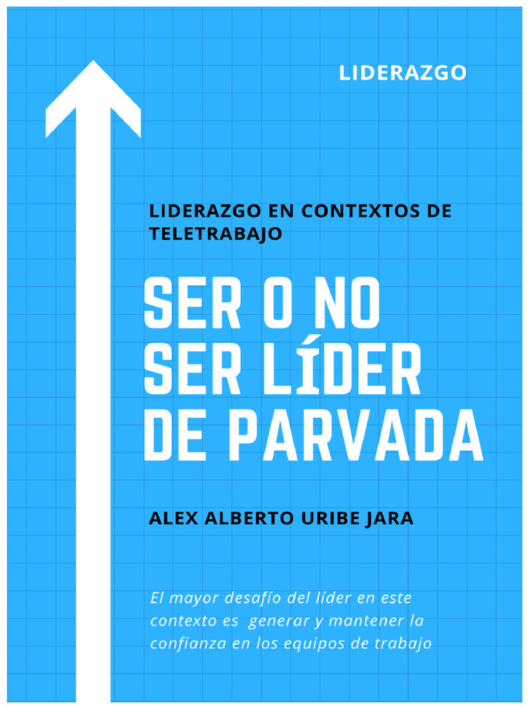 Ser o No Ser Líder de Parvada Alex Uribe 2020 | PDF | Comunicación ...