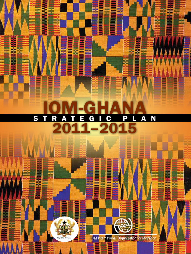 IOM Ghana Strategic Plan 2011-2015 | PDF | Human Migration ...