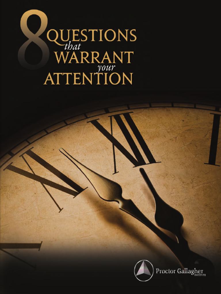 8-Questions That Warrant Your Attention - Web | PDF | Self-Improvement
