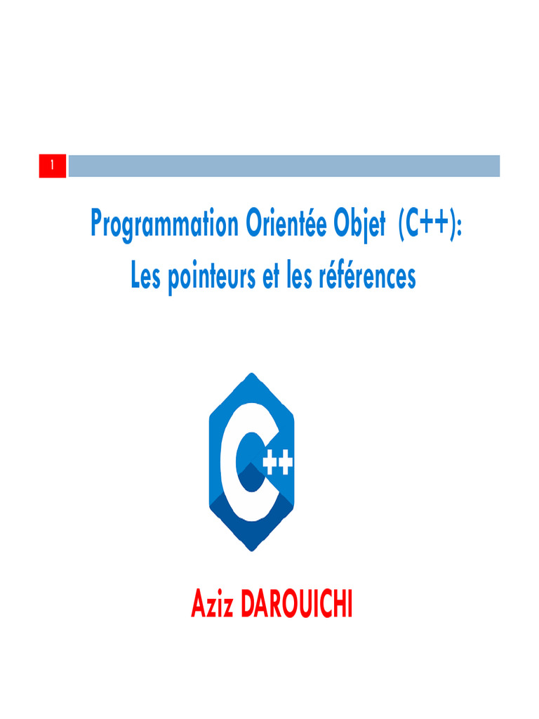 Programmation Orientée Objet (C++) : Les Pointeurs Et Les Références | PDF | Pointeur ...